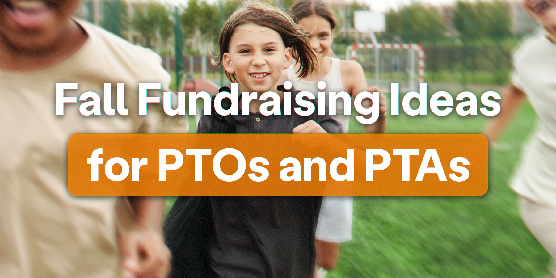 Elementary Fundraising Ideas for PTA & PTO Fall Planning | Snap! Mobile