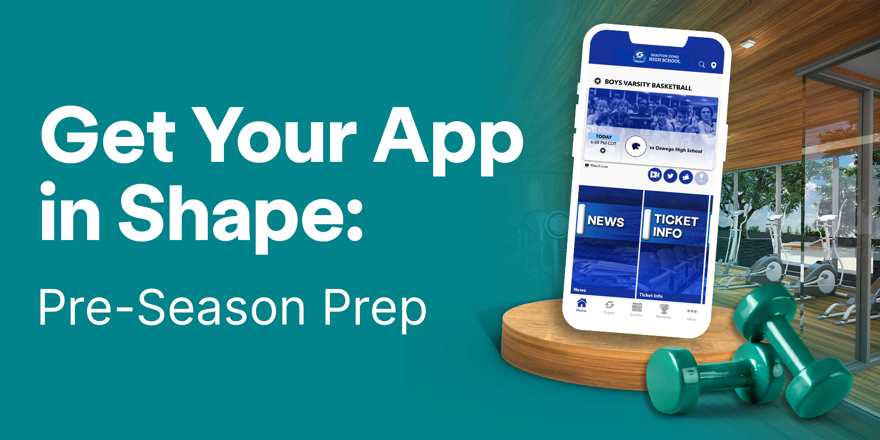 Get Your App in Shape: Pre-season Prep | Snap! Mobile
