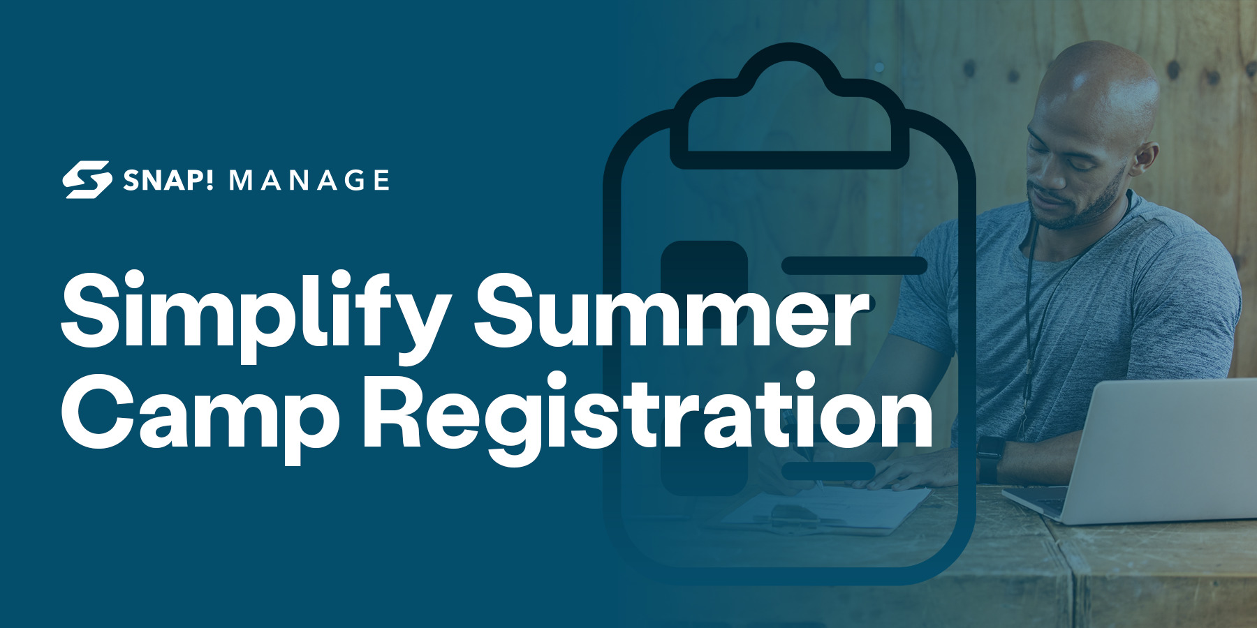 Simplify Summer Camp Registration | Snap! Mobile