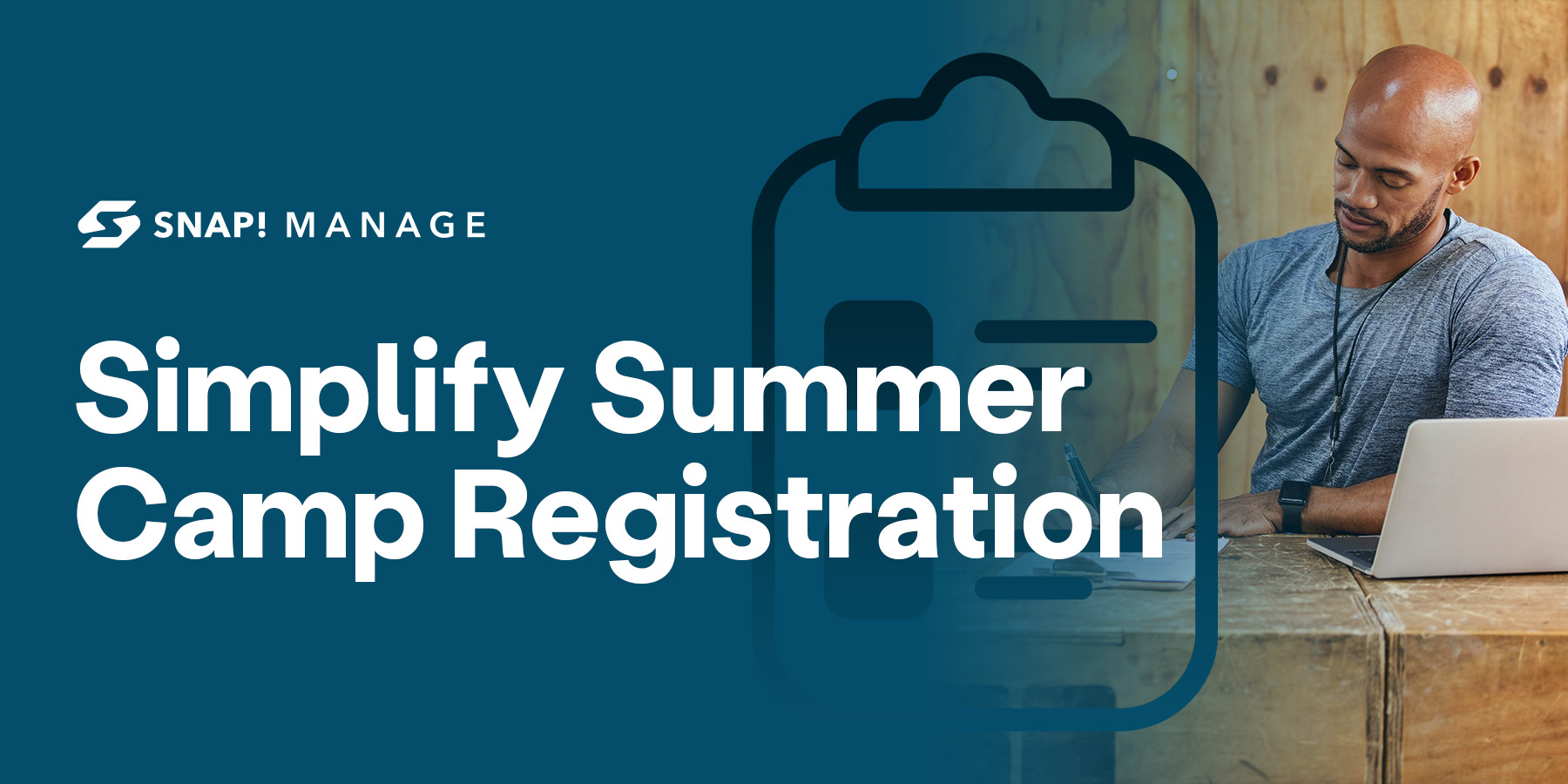 Simplify Summer Camp Registration | Snap! Mobile